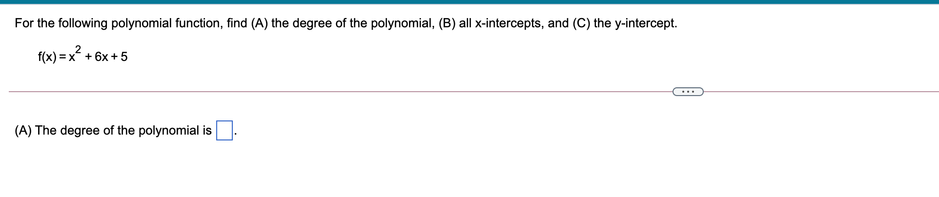 Solved For the following polynomial function, find (A) the | Chegg.com