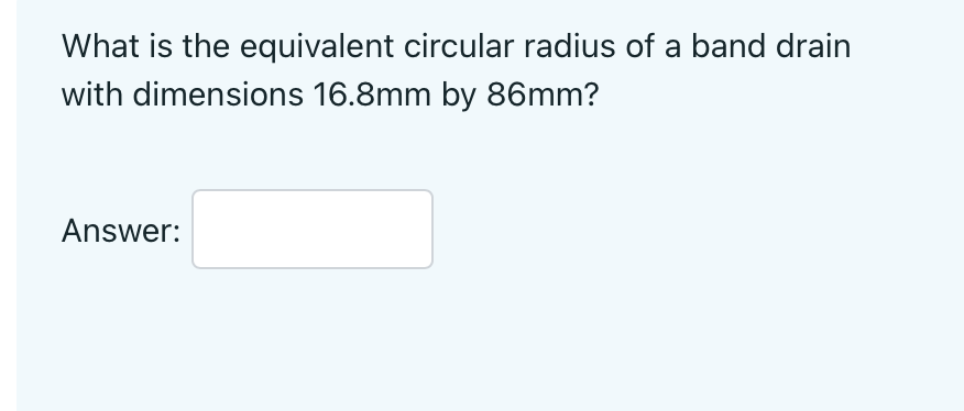 Solved What is the equivalent circular radius of a band | Chegg.com