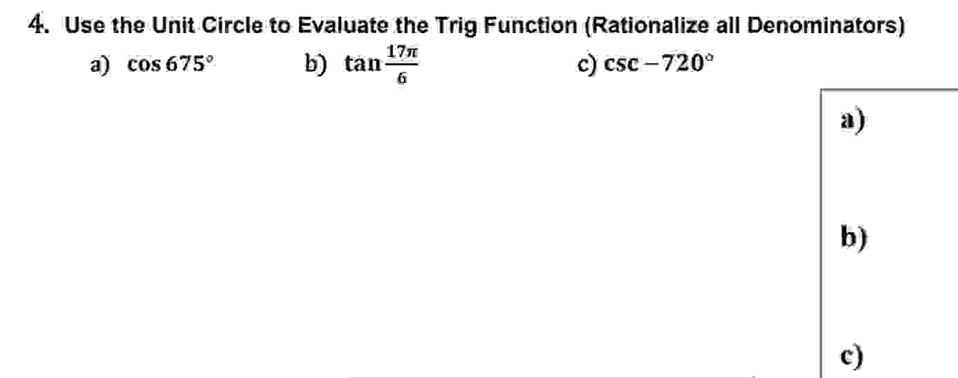 Solved Use the Unit Circle to Evaluate the Trig Function | Chegg.com