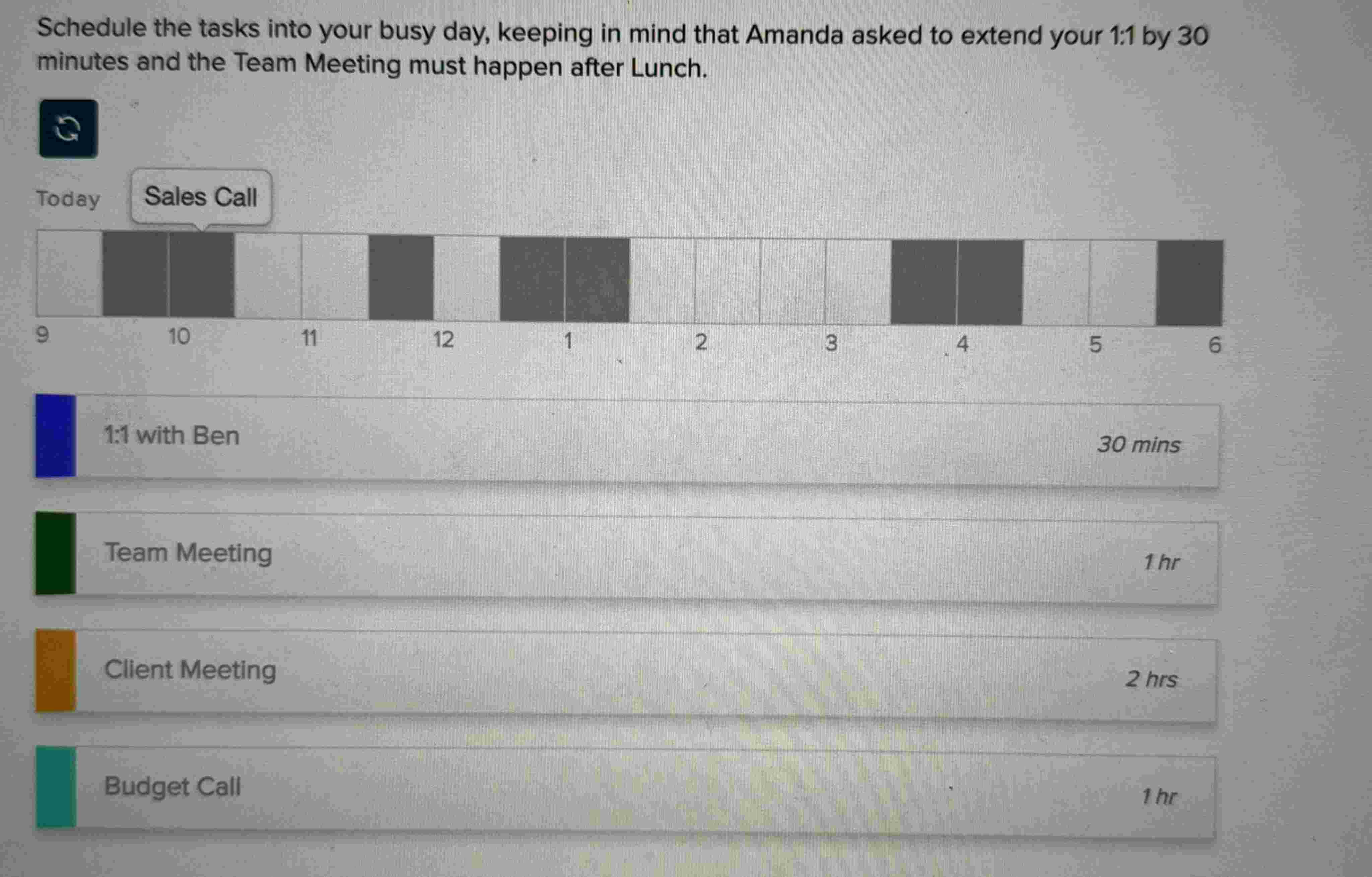 Solved Schedule the tasks into your busy day, keeping in | Chegg.com