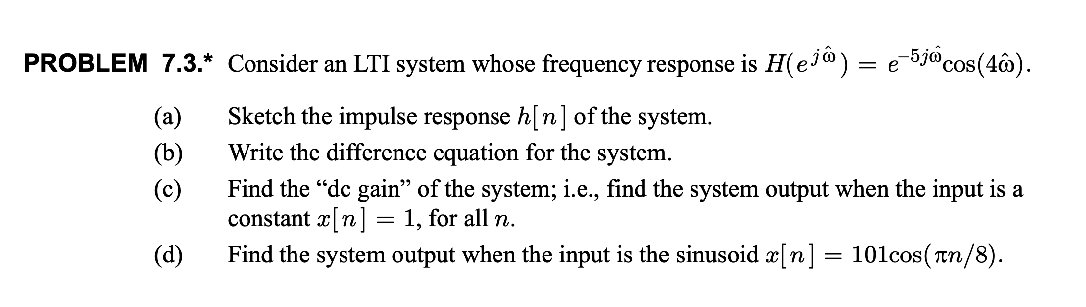 Solved Problem 73 Consider An Lti System Whose Frequency 0603