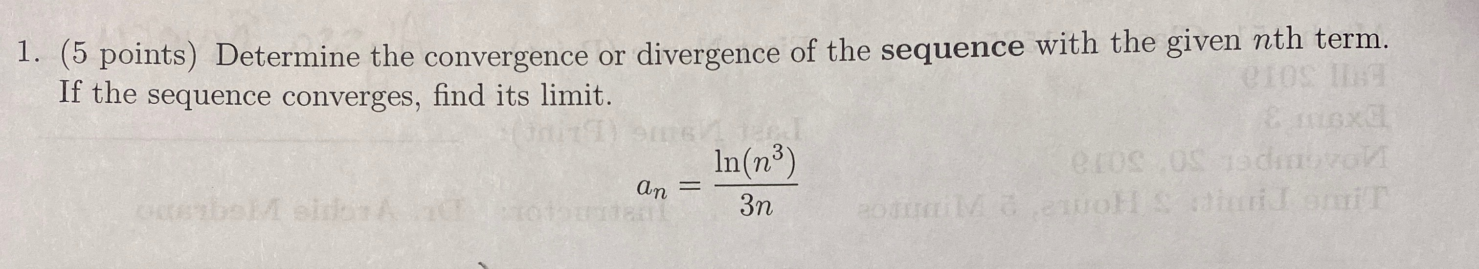 Solved 1. (5 points) Determine the convergence or divergence | Chegg.com