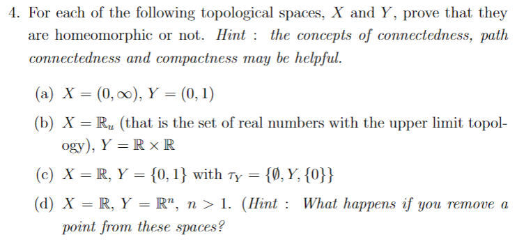 Solved 4. For each of the following topological spaces, X | Chegg.com