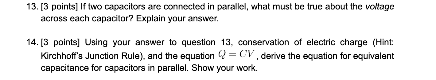 Solved 3. [ 3 points] If two capacitors are connected in | Chegg.com