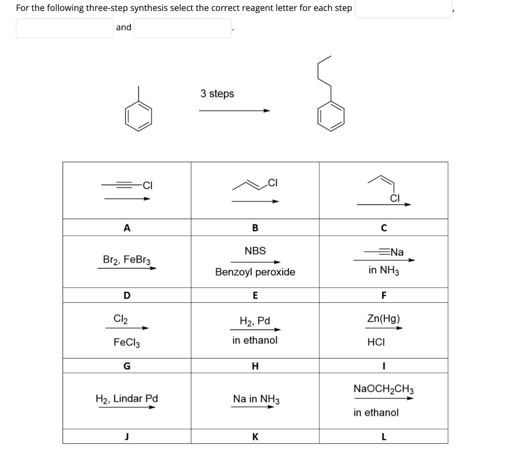 Solved For the following three-step synthesis select the | Chegg.com