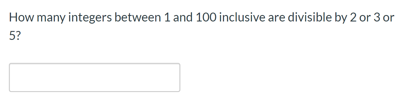 Solved How many integers between 1 and 100 inclusive are | Chegg.com