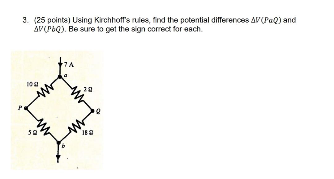 Solved 3. (25 points) Using Kirchhoff's rules, find the | Chegg.com Solved 3. (25 points) Using Kirchhoff's rules, find the | Chegg.com