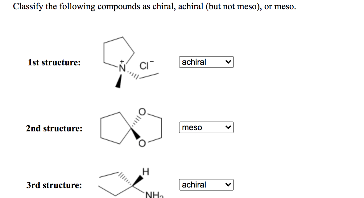 Solved Classify the following compounds as chiral, achiral | Chegg.com
