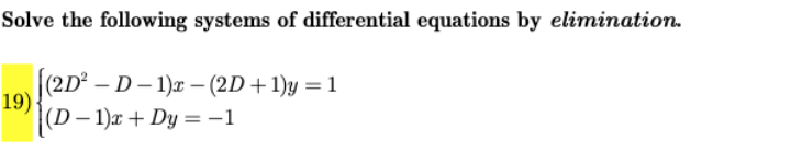 Solved Solve the following systems of differential equations | Chegg.com