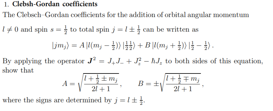 Solved 1. Clebsh-Gordan coefficients The Clebsch-Gordan | Chegg.com