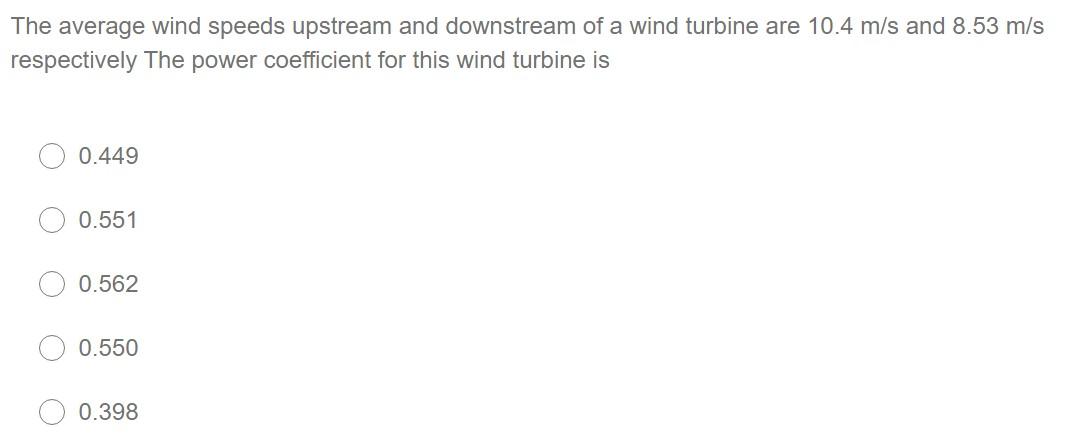 Solved The average wind speeds upstream and downstream of a | Chegg.com