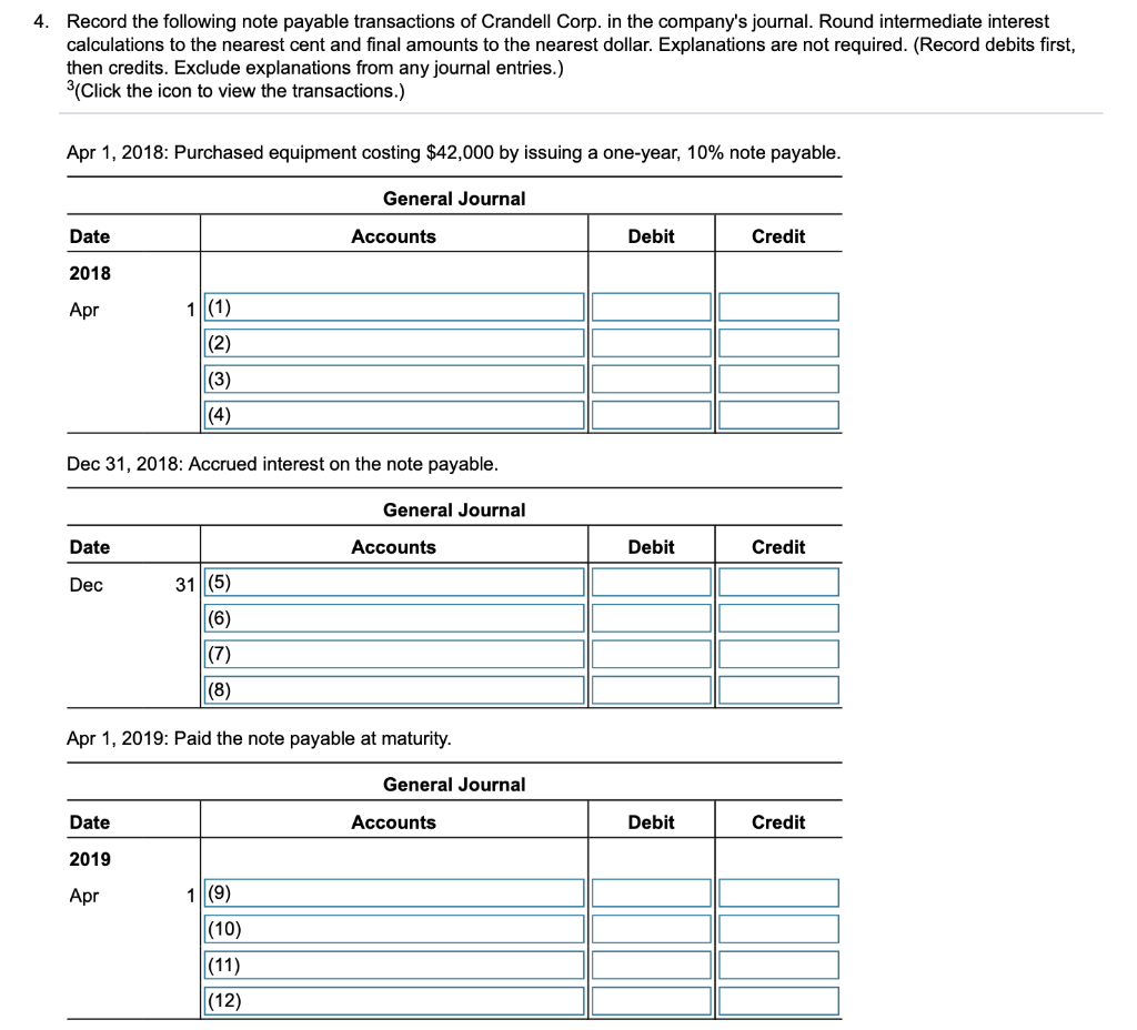 Solved 4. Record the following note payable transactions of | Chegg.com