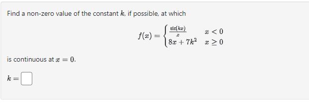 Solved Find a non-zero value of the constant k, if possible, | Chegg.com