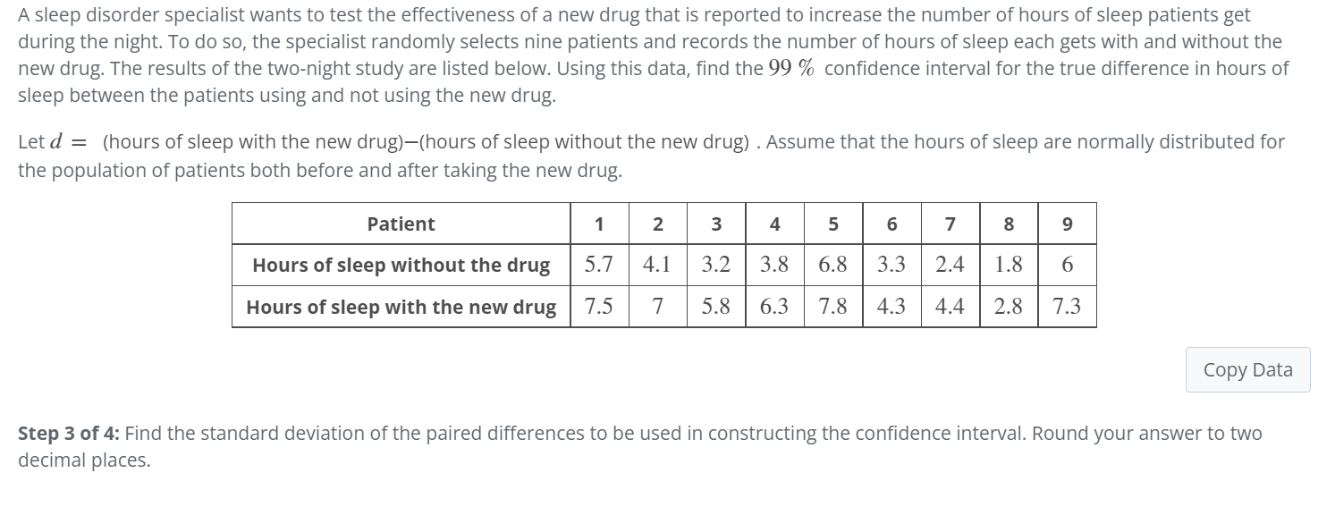 Solved A sleep disorder specialist wants to test the | Chegg.com