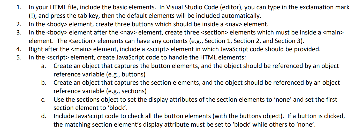 Solved 1. In your HTML file, include the basic elements. In | Chegg.com