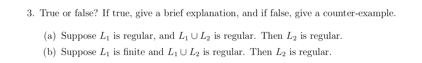 Solved 3. True or false? If true, give a brief explanation, | Chegg.com