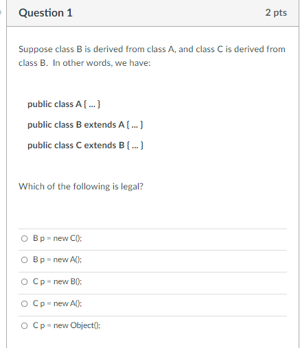 Solved Question 1 2 pts Suppose class B is derived from | Chegg.com