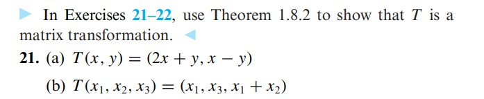 Solved In Exercises 21-22, use Theorem 1.8.2 to show that T | Chegg.com