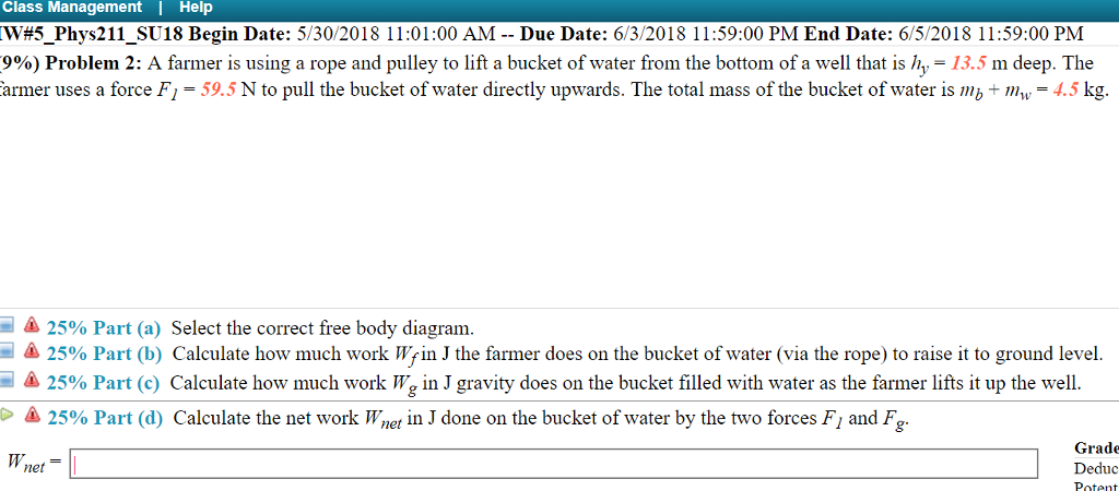Solved Class Management Help W#5 Phys211-SU18 Begin Date: | Chegg.com