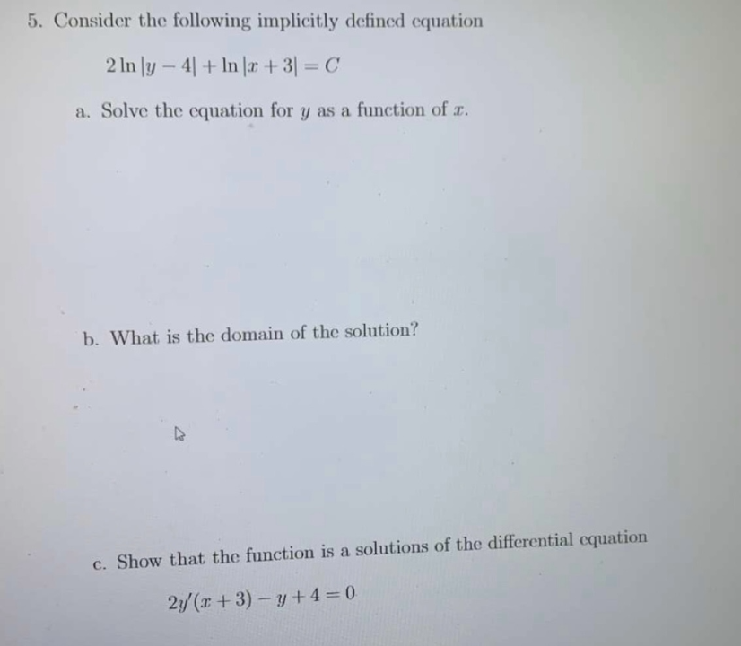 Solved 5. Consider the following implicitly defined equation | Chegg.com