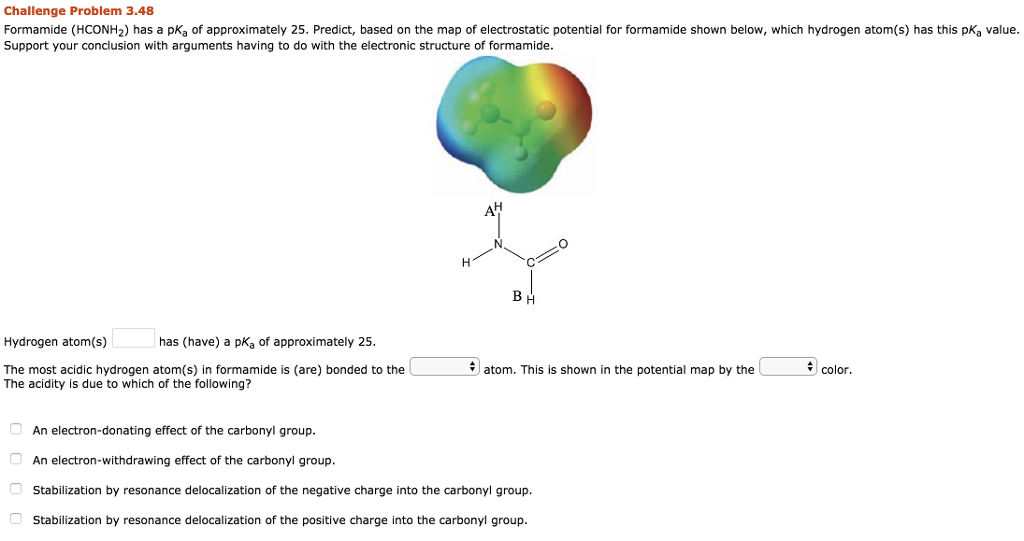 Solved Challenge Problem 3.48 Formamide (HCONH2) has a pKa | Chegg.com
