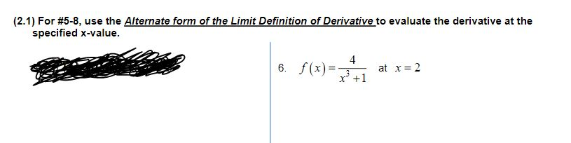 Solved (2.1) For #5-8, use the Alternate form of the Limit | Chegg.com