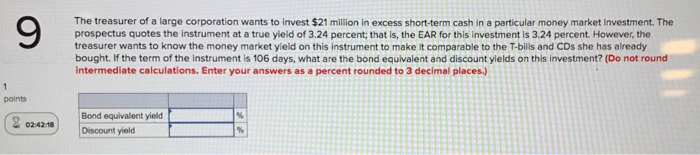 Solved 9 The treasurer of a large corporation wants to | Chegg.com