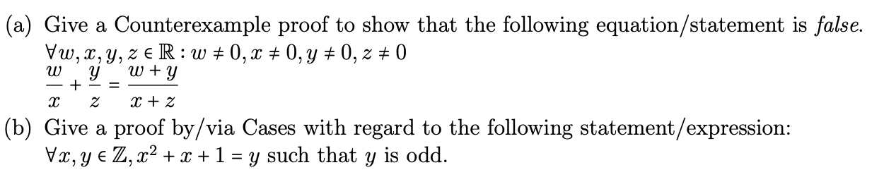 Solved (a) Give a Counterexample proof to show that the | Chegg.com