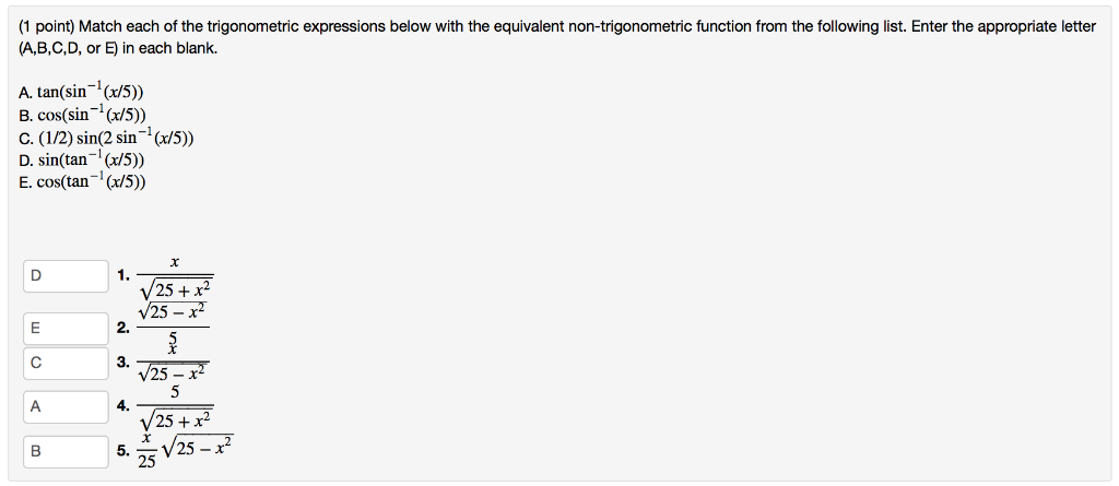 Solved (1 point) Match each of the trigonometric expressions | Chegg.com
