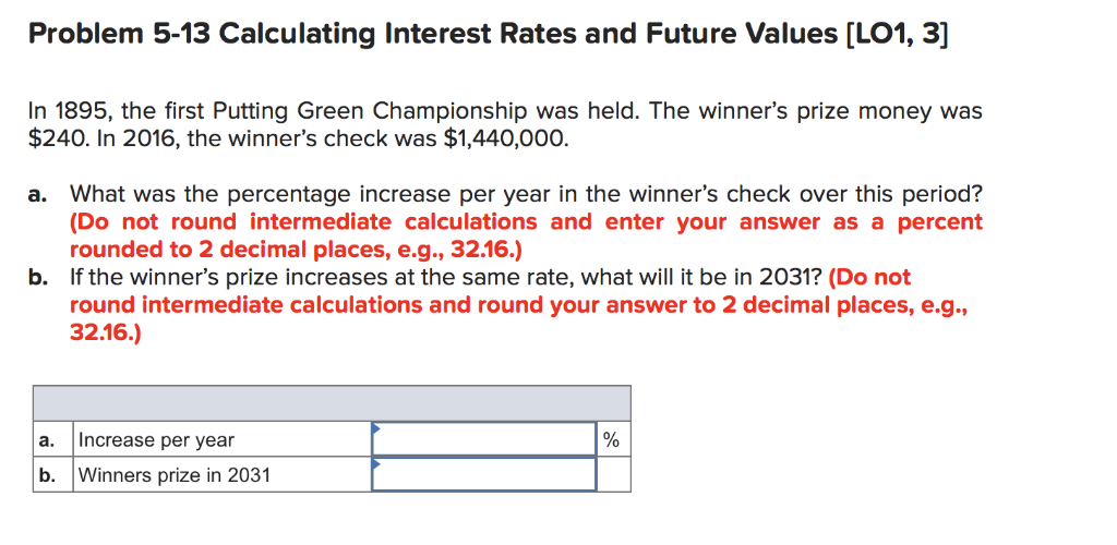 Solved Problem 5-13 Calculating Interest Rates and Future | Chegg.com