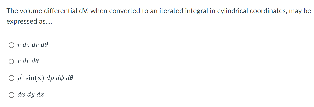Solved The volume differential \\( d V \\), when converted | Chegg.com