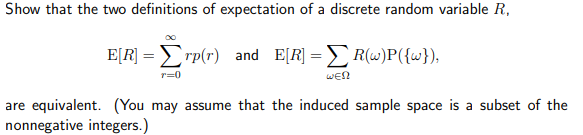 Solved Show that the two definitions of expectation of a | Chegg.com