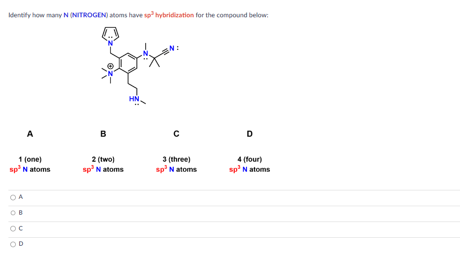 Solved Identify how many N (NITROGEN) atoms have sp3 | Chegg.com