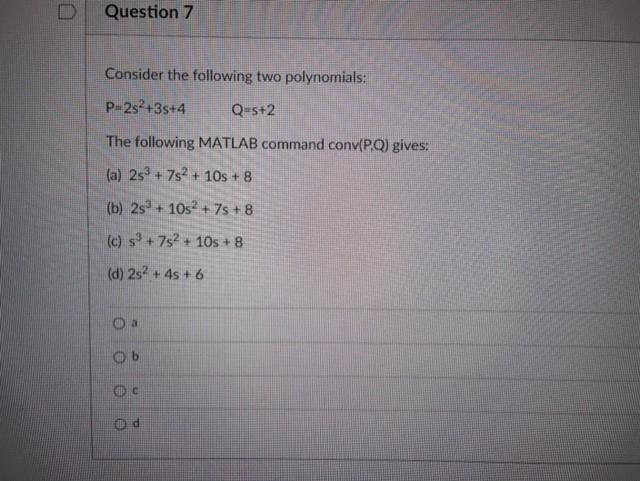 Solved Question 7 Consider the following two polynomials: | Chegg.com