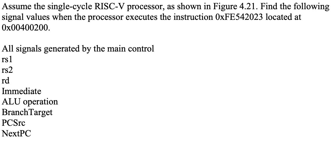 Solved Assume the single-cycle RISC-V processor, as shown in | Chegg.com
