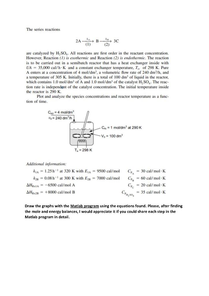 The series reactions 2A **B 3C (2) are catalyzed by | Chegg.com