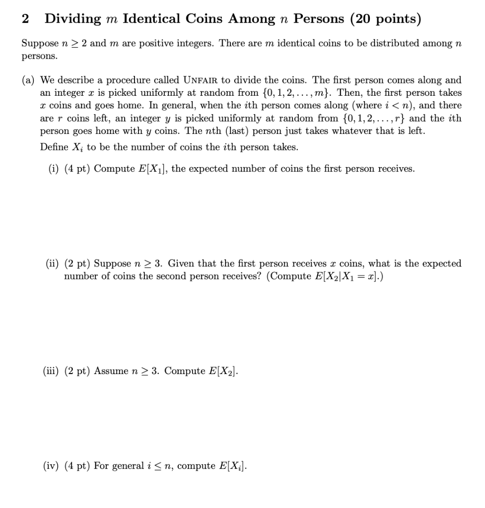 Solved 2 Dividing m Identical Coins Among n Persons (20 | Chegg.com