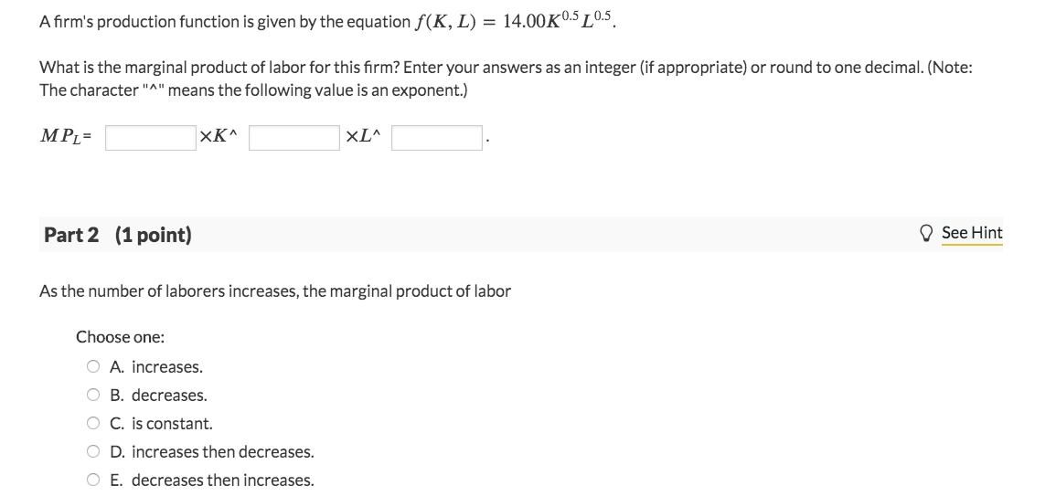 Solved A Firms Production Function Is Given By The Equation