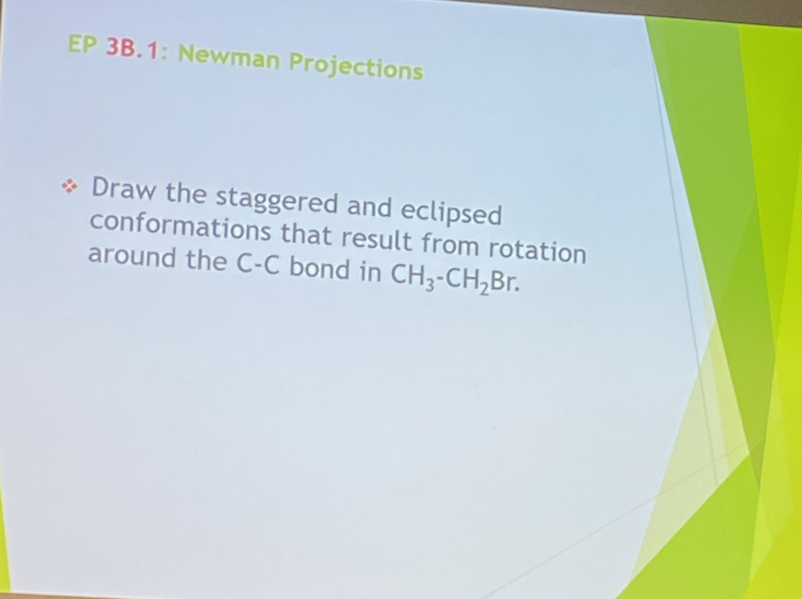 Solved EP 3B.1: Newman Projections * Draw the staggered and | Chegg.com