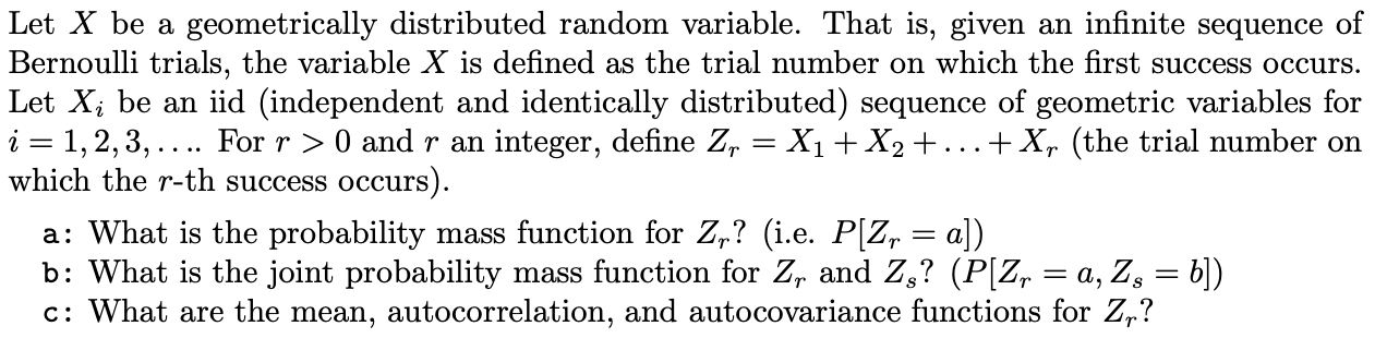 Solved Let X be a geometrically distributed random variable. | Chegg.com