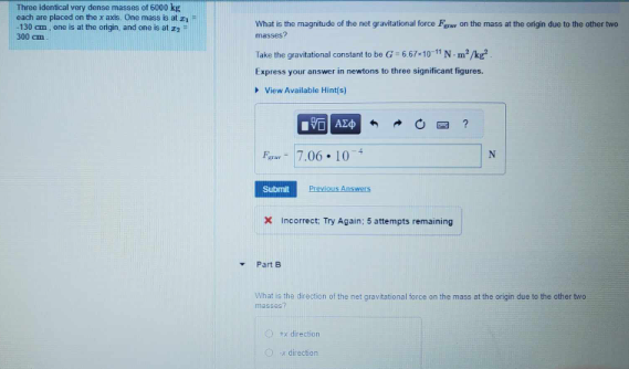 Solved Three identical very dense masses of 6000 kg each are | Chegg.com