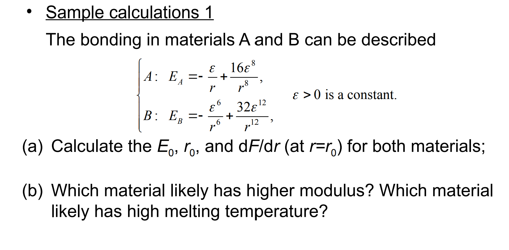Solved - Sample calculations 1 The bonding in materials A | Chegg.com