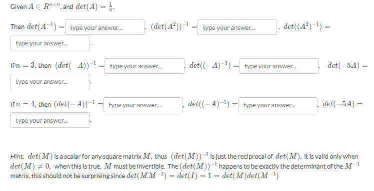 Solved Given A∈Rn×n, and det(A)=51. Then | Chegg.com