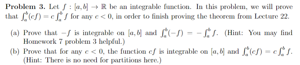 Solved Problem 3. Let f:[a,b]→R be an integrable function. | Chegg.com