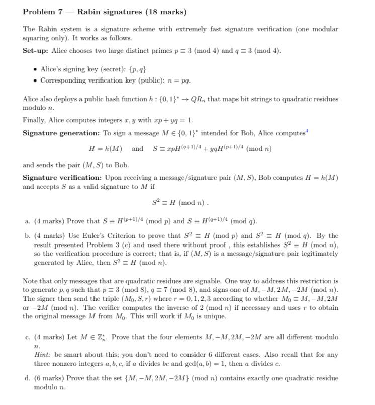 Solved Problem 7 - Rabin signatures (18 marks) The Rabin | Chegg.com