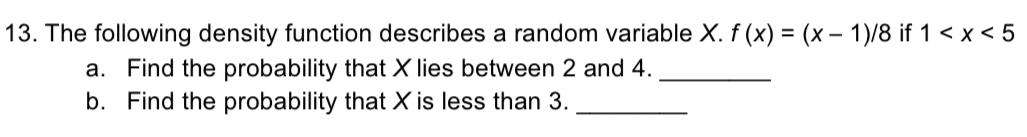 Solved 13. The following density function describes a random | Chegg.com