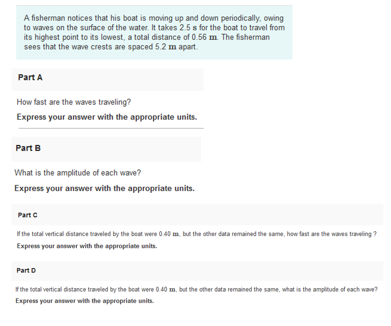Solved A fisherman notices that his boat is moving up and | Chegg.com