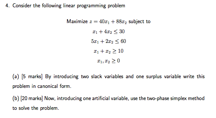 Solved 4. Consider the following linear programming problem | Chegg.com