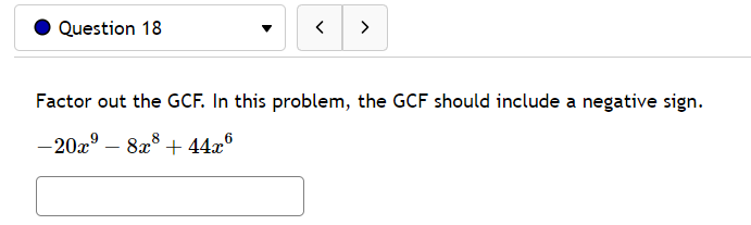 Solved Factor out the GCF. In this problem, the GCF should | Chegg.com