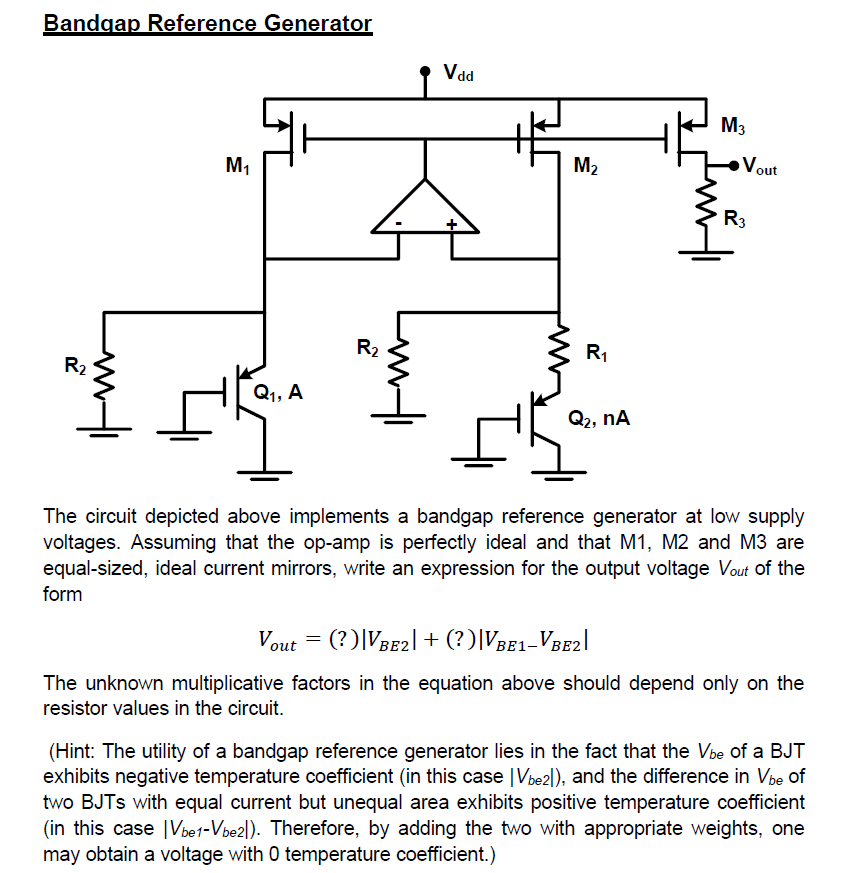 Solved Bandgap Reference Generator The circuit depicted | Chegg.com